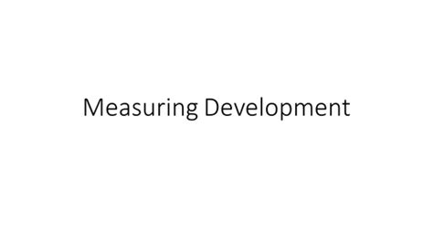 Global Development Measuring Development Teaching Resources