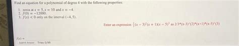 Solved Find An Equation For A Polynomial Of Degree With Chegg Com