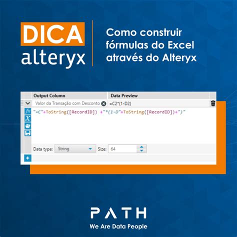 P A T H Dicas Alteryx Como Construir Fórmulas Do Excel Através Do