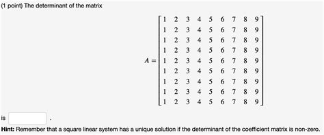 Solved 1 Point The Determinant Of The Matrix 1 1 1 1 1 1