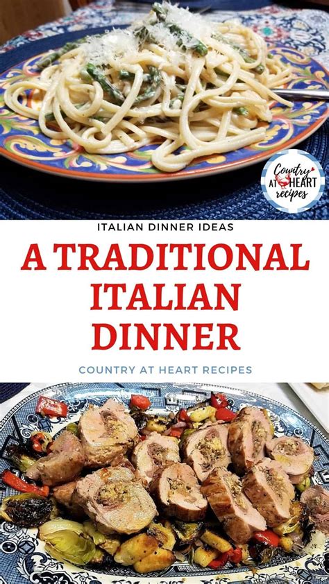 A Traditional Italian Dinner Country At Heart Recipes