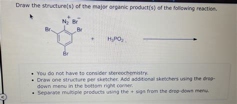 Solved Draw The Structure S Of The Major Organic Product S