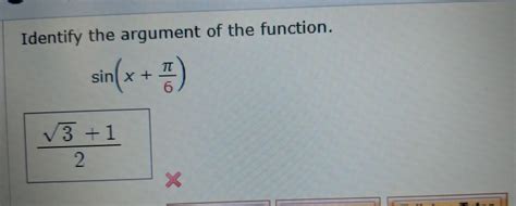 solved identify the argument of the function sin x π 6