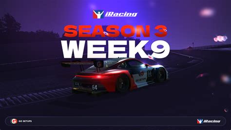 Iracing Week 9 Setups Now Available For S3 Go Setups