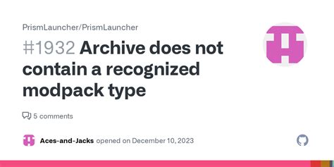 Archive Does Not Contain A Recognized Modpack Type Issue PrismLauncher PrismLauncher