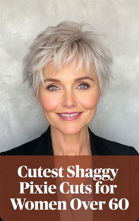 26 Cutest Pixie Shags Women Over 60 Are Rockin In 2025 In 2025 Short Shaggy Pixie Haircuts