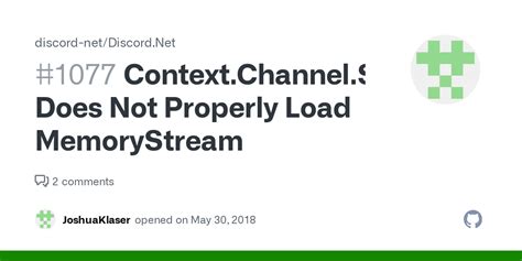 Context Channel SendFileAsync Does Not Properly Load MemoryStream Issue Discord Net