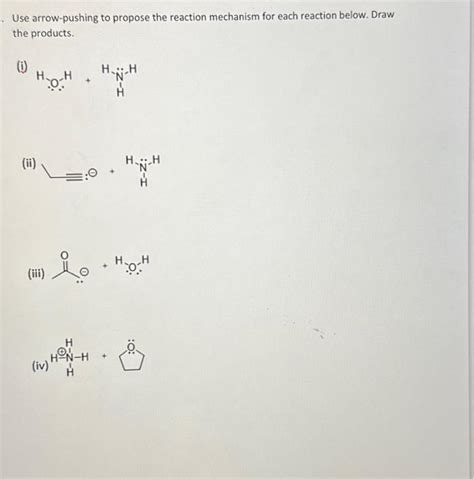 Solved Use arrow-pushing to propose the reaction mechanism | Chegg.com