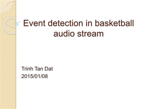 Audio Events Detection 20150108 Fullpptx