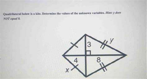solved quadrilateral below is a kite determine the values of the