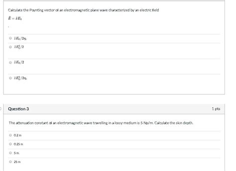 Solved Calculate The Poynting Vector Of An Electromagnetic