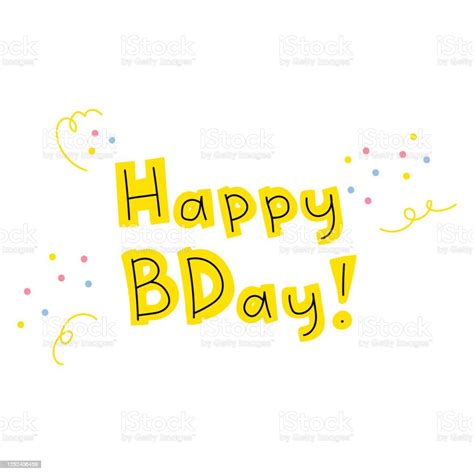 손으로 그린 비문 생일 축하합니다 트렌디 한 색상의 귀여운 글자 흰색 배경에 작은 분홍색과 파란색 색종이반이 있는 노란색 글자 휴일 인사말 스톡 벡터 일러스트레이션 공휴일에