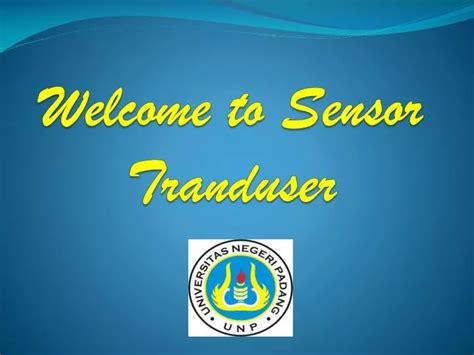 Ppt Welcome To Sensor Tranduser Powerpoint Presentation Free Download Id 1923817