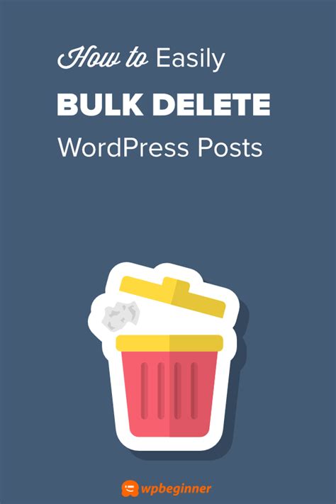 how to bulk delete wordpress posts 2 easy solutions wordpress
