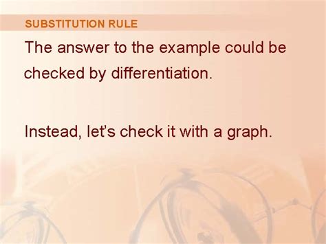 INTEGRALS INTEGRALS The Substitution Rule