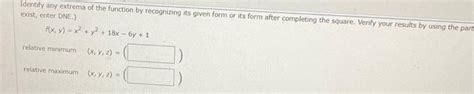 Solved Identify Any Extrema Of The Function By Recognizing