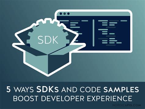 5 Ways Sdks And Code Samples Boost Developer Experience Nordic Apis