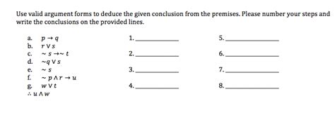 solved use valid argument forms to deduce the given