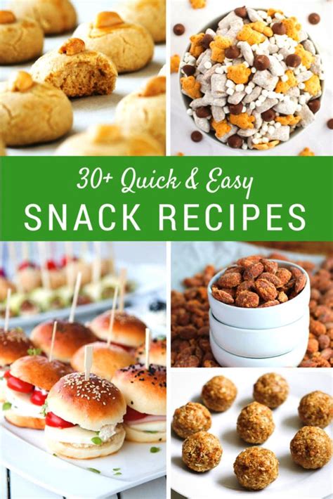 Over 30 Quick And Easy Snack Recipes Easy Snack Recipes Quick Easy