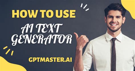 How To Use AI Text Generator A Step By Step Guide GPT Master AI