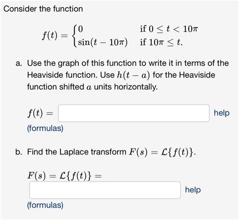 Solved Consider the function f t 0sin t10π if 0t