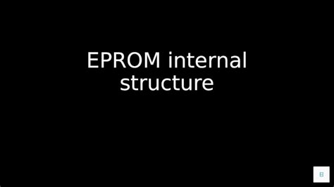 Pptx Eee Eprom Internal Structure Dokumen Tips
