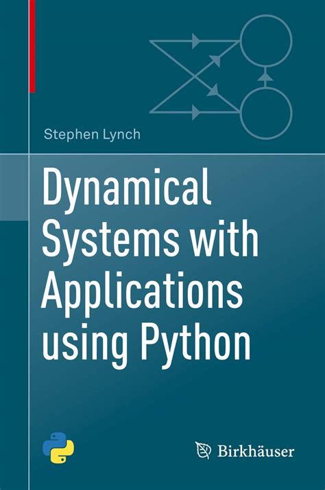 Dynamical Systems With Applications Using Python Lynch Stephen 9783319781440 Books