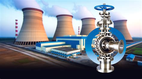 High Temp Turbine Bypass Valves Boost Power Plant Efficiency High Temp Turbine Bypass Valves Boost Power Plant Efficiency