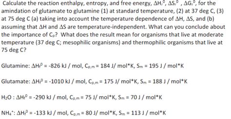 Solved Calculate The Reaction Enthalpy Entropy And Fr