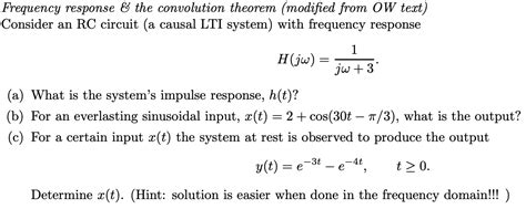 Solved Frequency Response The Convolution Theorem Chegg