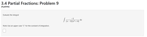 solved 3 4 partial fractions problem 9 6 points evaluate