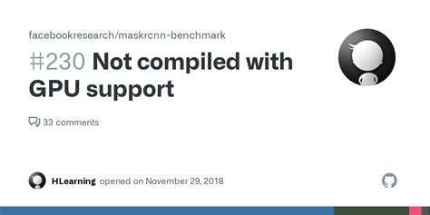 Not Compiled With Gpu Support · Issue 230 · Facebookresearchmaskrcnn