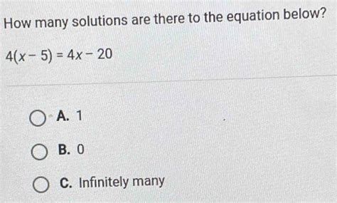 solved how many solutions are there to the equation below 4 x 5 4x