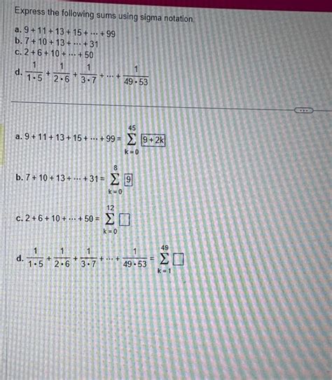 Solved Express The Following Sums Using Sigma Notation A Chegg