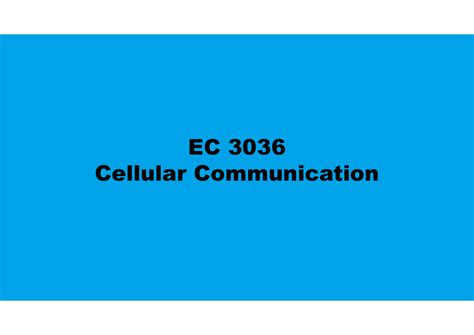 Cellular Comm Ec3036 Notes Module 1 Spring 2023 Ec 3036 Cellular Communication Syllabus Ec