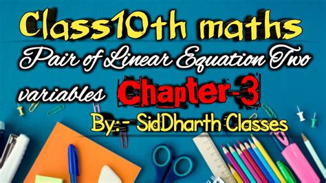 Pair Of Linear Equation Two Variables Chapter 3 Full Solution Mathsmasti Mathantics Youtube