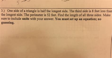 Solved One Side Of A Triangle Is Half The Longest Side The Chegg