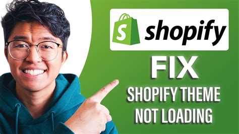 How To Fix Shopify Theme Not Loading Simple And Easy Guide Youtube