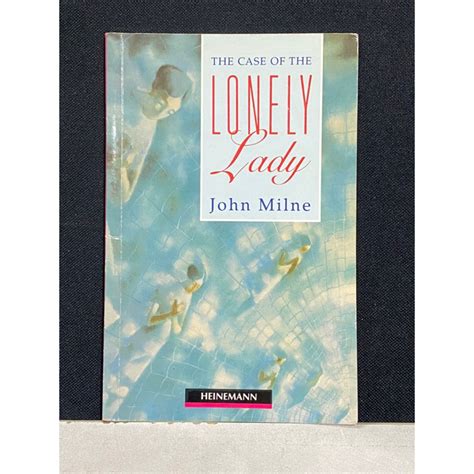 The Case Of The Lonely Lady By John Milne หนังสืออ่านนอกเวลา Shopee