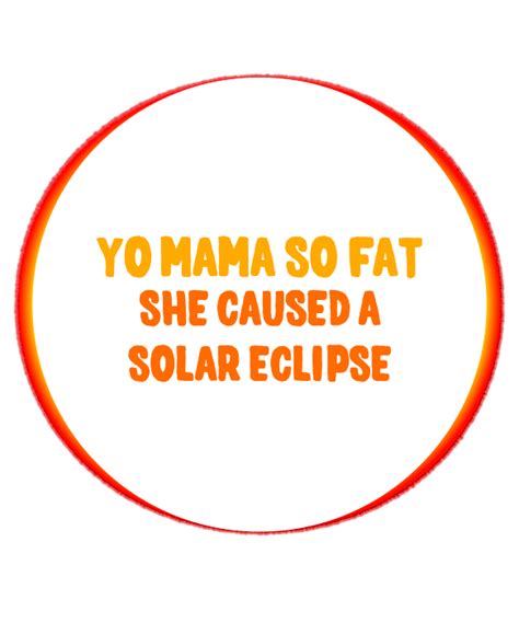 Yo Mama So Fat