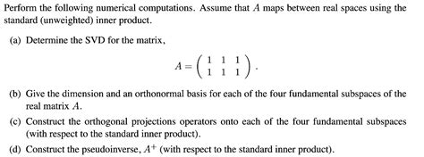 Solved Perform The Following Numerical Computations Assume
