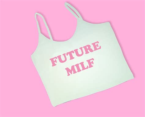 Future Milf Crop Top Y K Crop Top Cute Gift Gift For Girlfriend Funny Crop Top Cami Crop Top