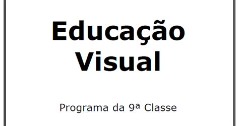 Educação Visual Programa Da 9a Classe