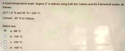 Solved A Novel Temperature Scale Degree X Is Defined Using Both The