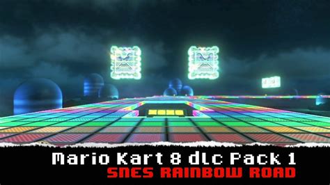Mario Kart 8 Snes Rainbow Road Youtube