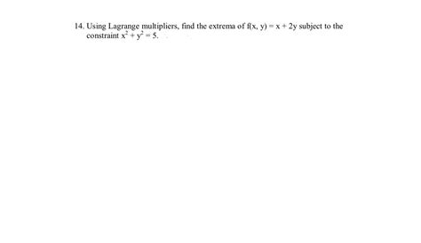 solved using lagrange multipliers find the extrema of f x