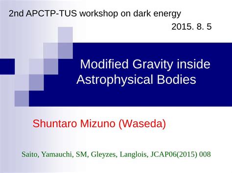 Pdf Modified Gravity Inside Astrophysical Bodies · Modified Gravity Inside Astrophysical