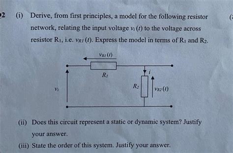 Solved 2 I Derive From First Principles A Model For The