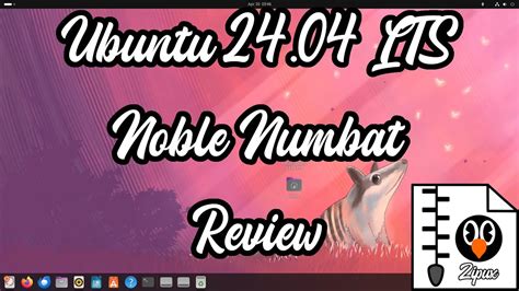 Ubuntu 24.04 LTS Noble Numbat Review - YouTube