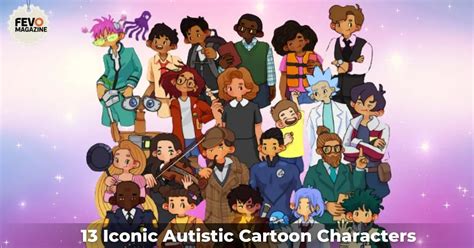 13 Iconic Autistic Cartoon Characters Fevo Magazine